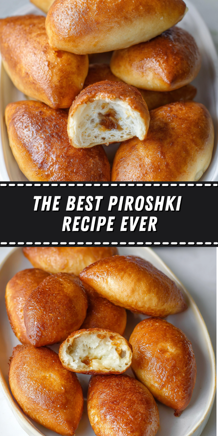 The Best Piroshki Recipe Ever