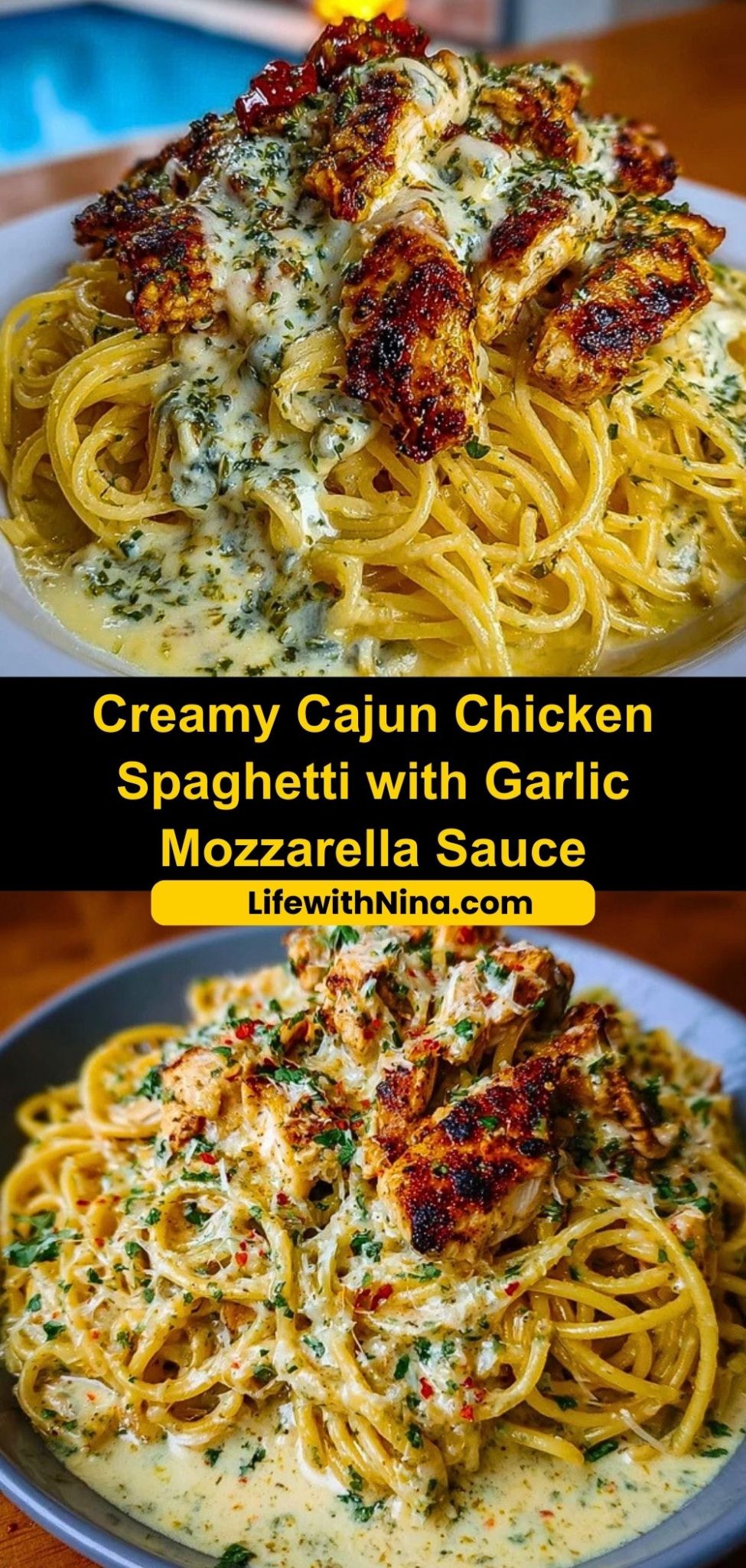 Creamy Cajun Chicken Spaghetti with Garlic Mozzarella Sauce
